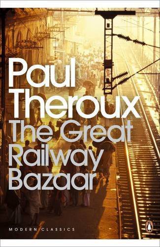 The Great Railway Bazaar: By Train Through Asia - Travelcola - Scopri ...